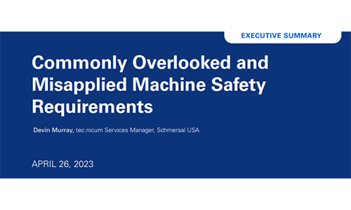 Commonly Overlooked & Misapplied Machine Safety Requirements Whitepaper ...