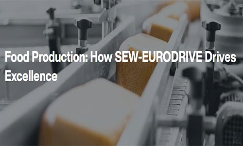 Food Production: How SEW-EURODRIVE Drives Excellence | Machine Design